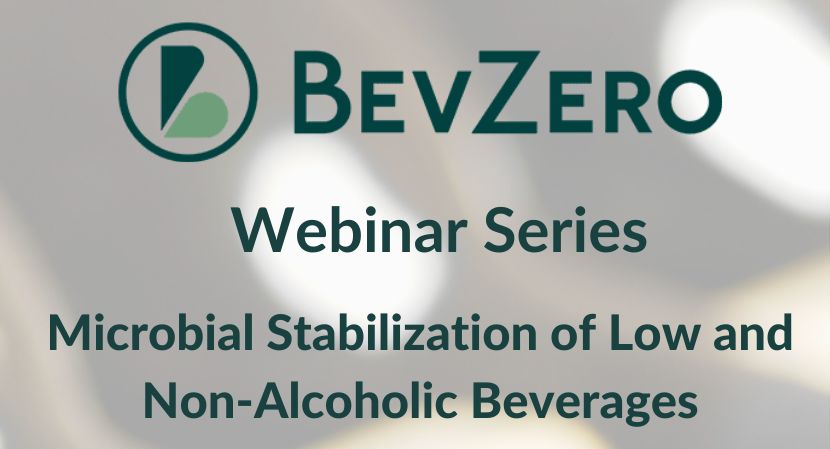 BevZero Webinar: The Microbial Stabilization Of Low And Non-alcoholic Beverages | BevZero