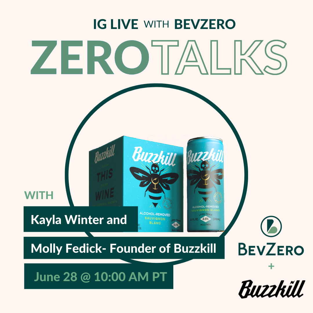 Zero Talks With Buzzkill Wines - BevZero IG Live Event | BevZero